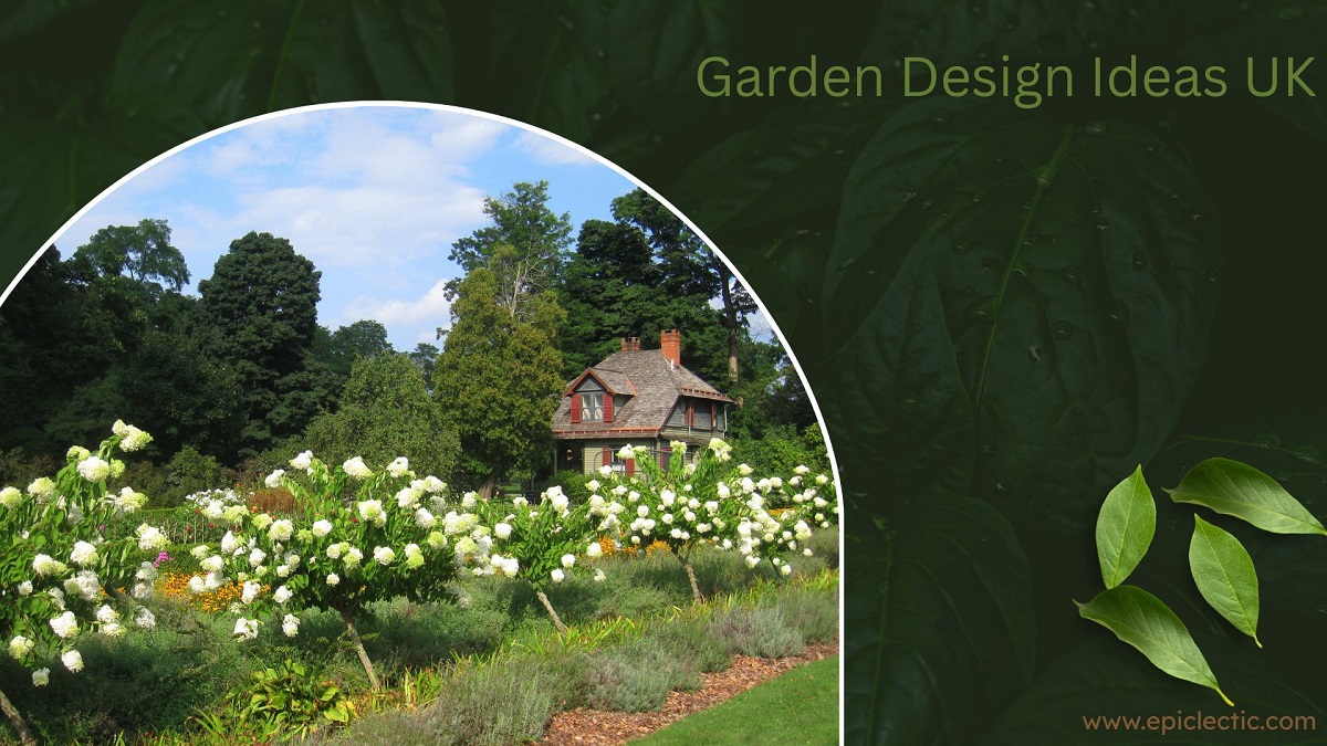 Garden Design Ideas UK - Epiclectic