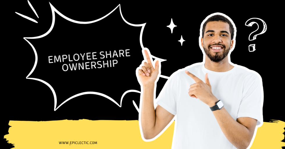 Employee Share Ownership - Epiclectic